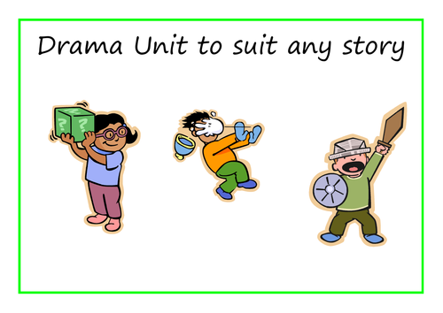 Drama Unit To Suit Any Story Preview | Teaching Resources