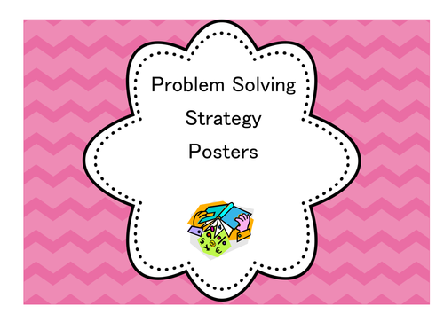 Problem Solving Strategy Posters | Teaching Resources Problem Solving Strategy Posters | Teaching Resources