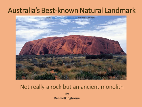 Australia's Best Known Natural Landmark | Teaching Resources