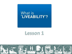 Liveability | Teaching Resources