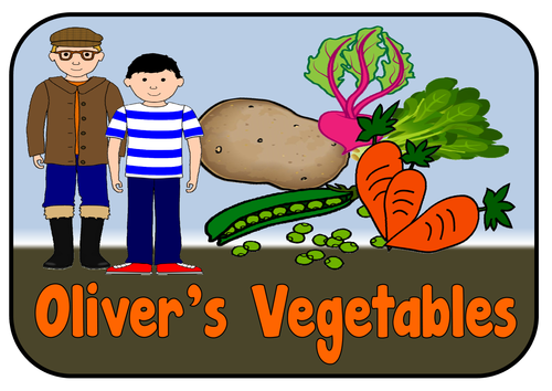 OLIVER'S VEGETABLES STORY RESOURCES EYFS KS1 ENGLISH LITERACY FOOD ...