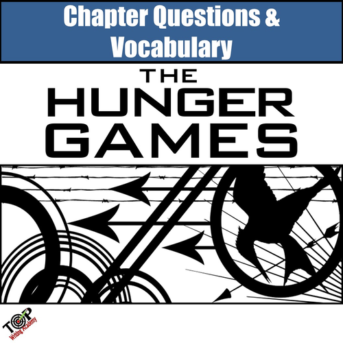 Hunger Games Chapter Questions and Vocabulary Packet | Teaching Resources Hunger Games Chapter Questions and Vocabulary Packet | Teaching Resources