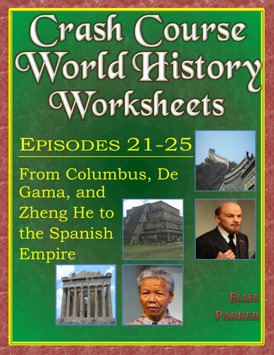 Crash Course World History Worksheets Episodes 21-25 | Teaching Resources