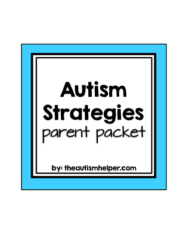 Autism Strategies {PARENT PACKET} | Teaching Resources