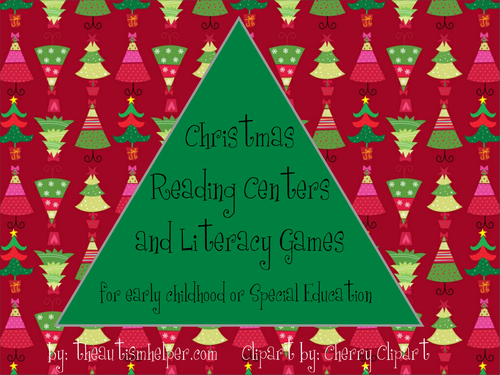 Christmas Reading Centers and Literacy Games for Special Education ...