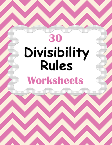 Divisibility Rules Worksheets | Teaching Resources