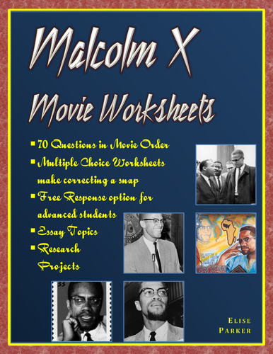 Malcolm X Movie Worksheets, Essay Prompts, and Research Projects ...