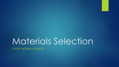 Materials Selection Lessons | Teaching Resources