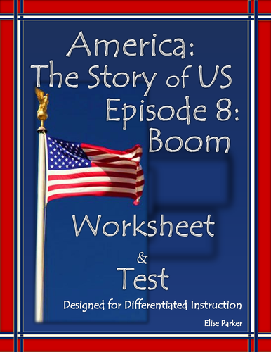 America the Story of US Episode 8 Quiz and Worksheet: Boom | Teaching ...