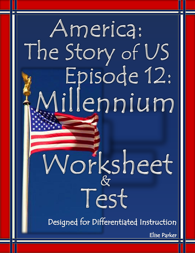 America the Story of US Episode 12 Quiz and Worksheet: Millennium ...