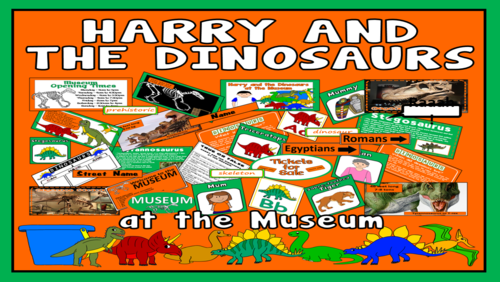 HARRY & THE DINOSAURS AT THE MUSEUM STORY -EYFS KS1 ENGLISH SCIENCE ...