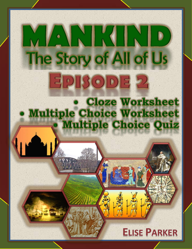 Mankind the Story of All of Us Episode 2 Worksheets and Tests: Iron Men ...