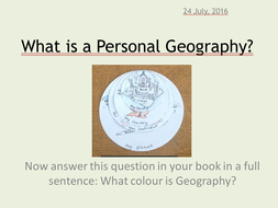 An introduction to Geography - Personal Geography | Teaching Resources