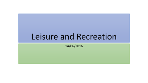 AQA GCSE PE Leisure, recreation, diet and nutrition | Teaching Resources