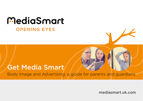 Body Image & Advertising (9-14 yrs) - Parent Guide | Teaching Resources