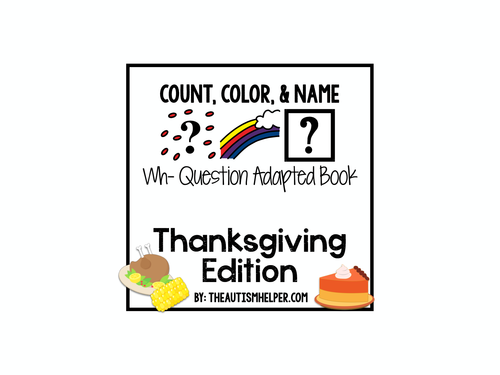 How Many? What Color? What? Adapted Book {THANKSGIVING} | Teaching ...