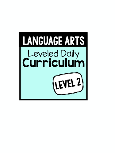 Language Arts Leveled Daily Curriculum {LEVEL 2} | Teaching Resources