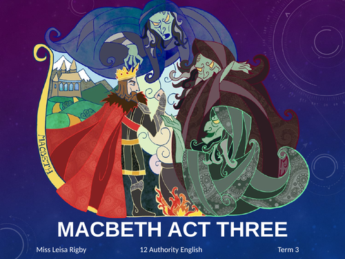Macbeth Act 3 | Teaching Resources