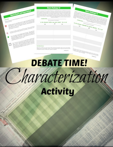 Characterization and Argument: A Series of Debate Activities | Teaching ...