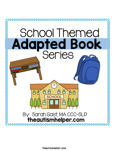 School Themed Adapted Book Series | Teaching Resources