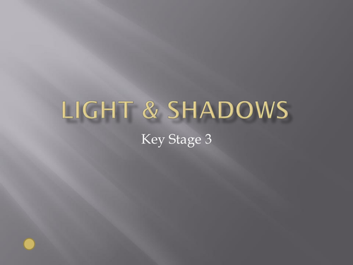 Light and Shadows | Teaching Resources