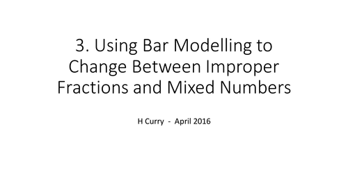 Fractions Mastery Part 1 - Division, Shading, Bar Models, Improper ...