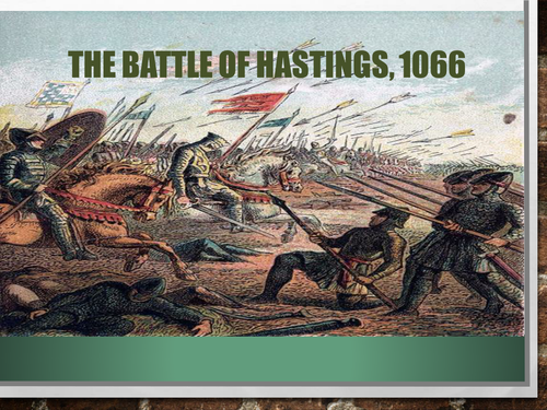 The Battle of Hastings 1066 | Teaching Resources