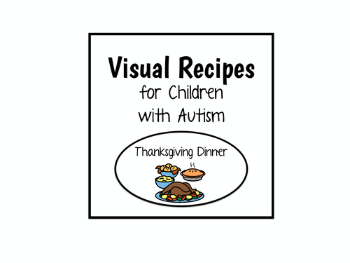 Visual Recipes for Children with Autism: Thanksgiving Dinner ...
