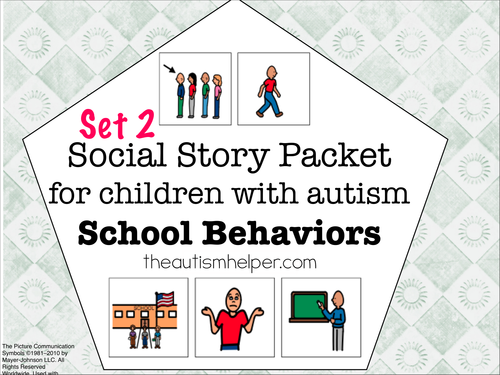 Visual Social Story Packet for Children with Autism: School Behaviors ...