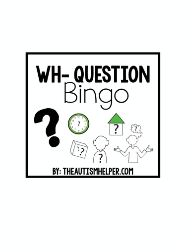 Wh- Question Bingo | Teaching Resources