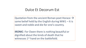 Wilfred Owen 'Dulce et Decorum Est' Annotated by mirahrnjacki ...