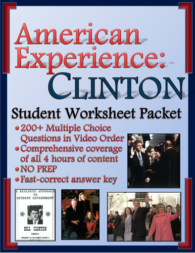 American Experience Clinton: Worksheets for Entire Series (Parts One ...