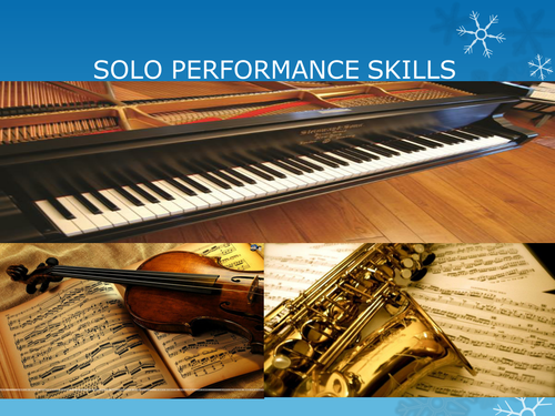 Solo performance skills | Teaching Resources