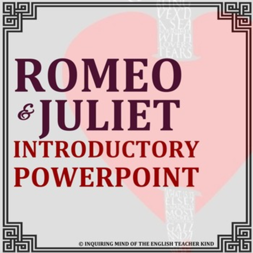 Romeo & Juliet Introductory PowerPoint | Teaching Resources