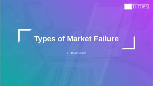 Theme 1 Economics Bundle: Markets and Market Failure | Teaching Resources