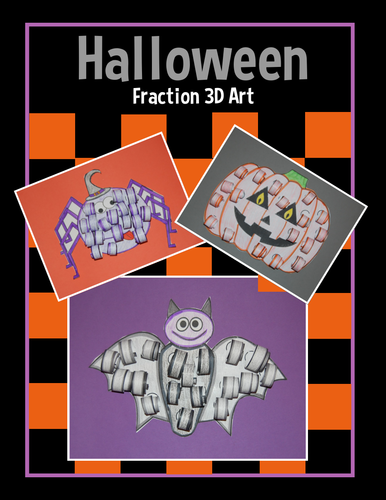 Halloween 3D Fraction Art | Teaching Resources