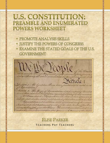 U.S. Constitution Analysis: Preamble and Enumerated Powers Worksheet ...
