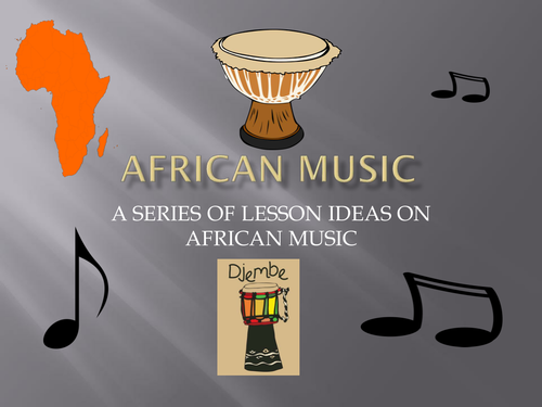 African Music and Polyrhythms | Teaching Resources