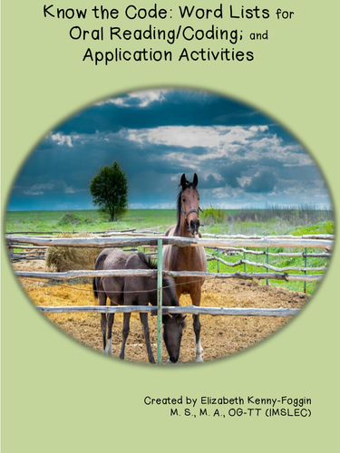 Know the Code: Word Lists for Oral Reading & Coding; and Application ...