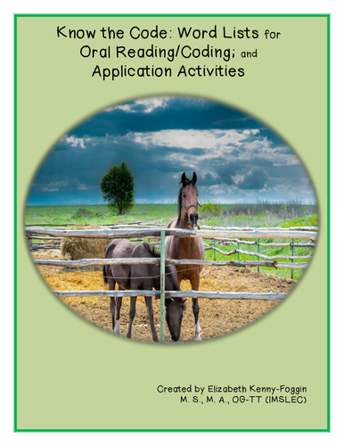 Know the Code: Word Lists for Oral Reading & Coding; and Application ...