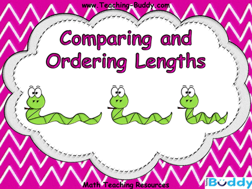 Comparing and Ordering Lengths | Teaching Resources