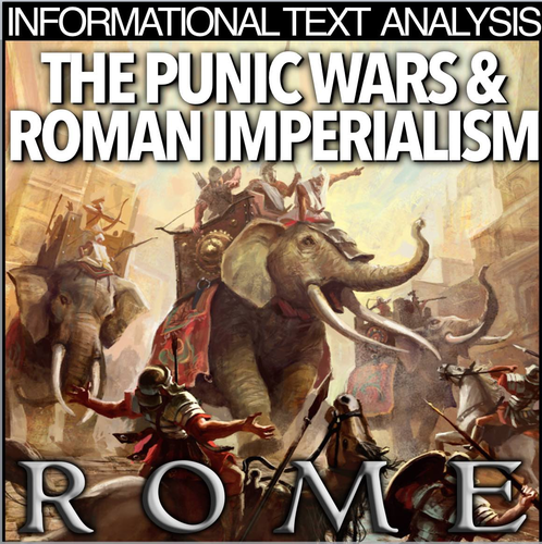 The Punic Wars & Roman Imperialism Infotext Analysis(Ancient Rome ...