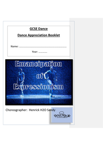 GCSE Dance Anthology student Workbook - Emancipation of Expressionism ...