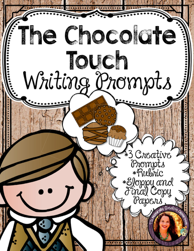 The Chocolate Touch Writing Prompts | Teaching Resources