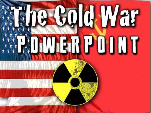 Cold War PowerPoints with Short Video Clips, Presenter Notes ...