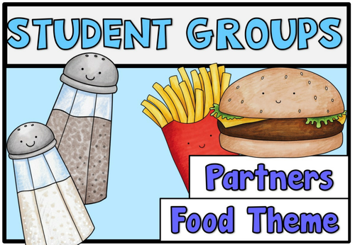 Student Grouping Food Partners | Teaching Resources