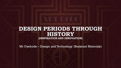 Design periods through history (Inspiration and Innovation) | Teaching ...