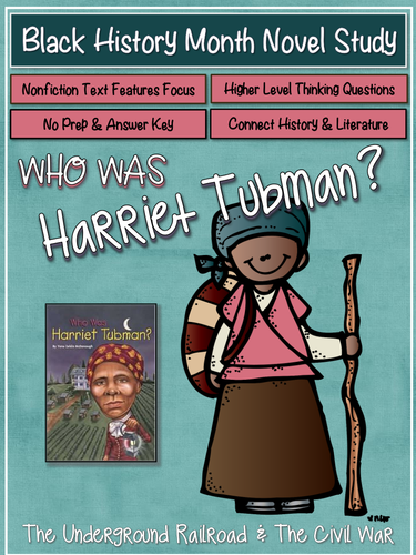 Who Was Harriet Tubman? {Black History Month Novel Study} | Teaching ...
