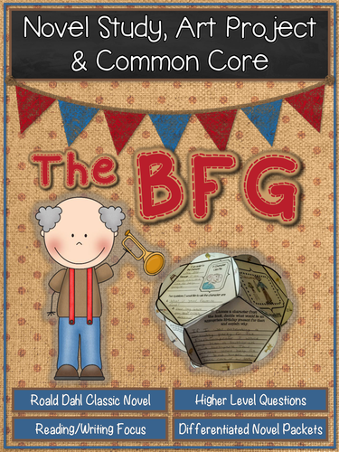 The BFG {Novel Study, Art Project, & Common Core} | Teaching Resources