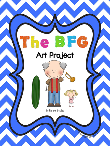 The BFG {Novel Study, Art Project, & Common Core} | Teaching Resources